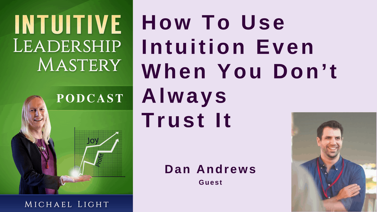 052 How To Use Intuition Even When You Don’t Always Trust It ...